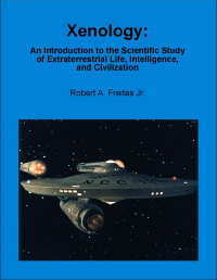 Xenology: An Introduction to the Scientific Study of Extraterrestrial ...