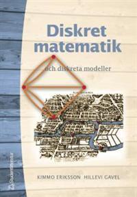 Diskret matematik och diskreta modeller by Kimmo Eriksson | Goodreads