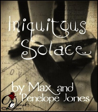Iniquitous Solace by Penelope Jones | Goodreads