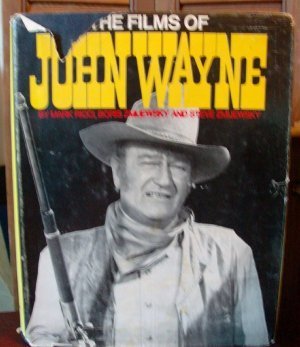 The Films of John Wayne by Mark Ricci | Goodreads