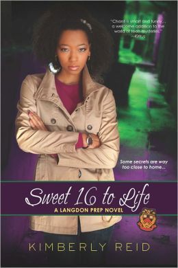 Sweet 16 to Life (Langdon Prep #3) by Kimberly Reid | Goodreads