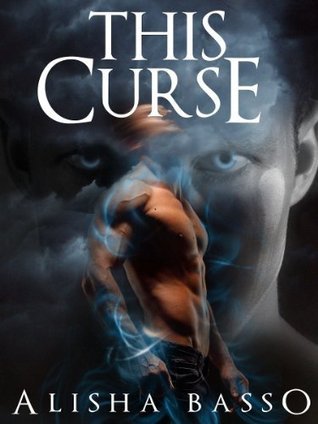 This Curse (Grace Allen, #2) by Alisha Basso | Goodreads