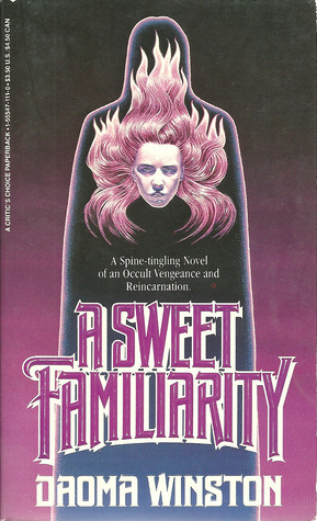 A Sweet Familiarity by Daoma Winston | Goodreads