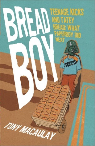 Breadboy: Teenage Kicks and Tatey Bread - What Paperboy Did Next by ...