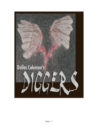 Diggers by Dallas Coleman | Goodreads