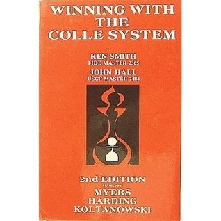 Winning With the Colle System by John Hall | Goodreads