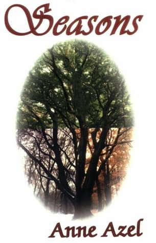 Seasons by Anne Azel | Goodreads