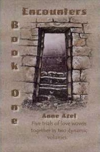 Encounters: Book I by Anne Azel | Goodreads