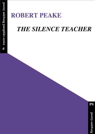 The Silence Teacher by Robert Peake | Goodreads