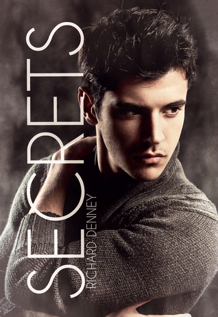 Secrets (Boys of Summer, #1) by Richard P. Denney | Goodreads