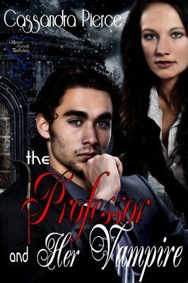 The Professor and Her Vampire by Cassandra Pierce | Goodreads