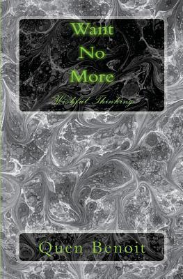 Want No More: "Wishful Thinking" by Quen Benoit | Goodreads