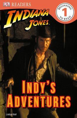 Indiana Jones: Indy's Adventures (DK Readers L1) by Lindsay Kent ...