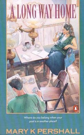A Long Way Home (A Penguin Original) by Mary K. Pershall | Goodreads