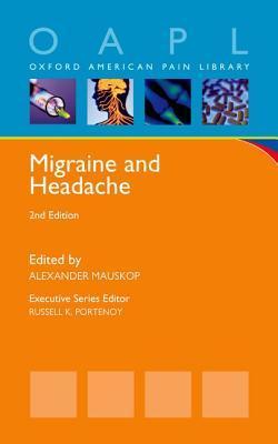 Migraine and Headache (Oxford American Pain Library by Alexander ...