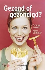 Gezond of Gezondigd? by Christine Tobback | Goodreads