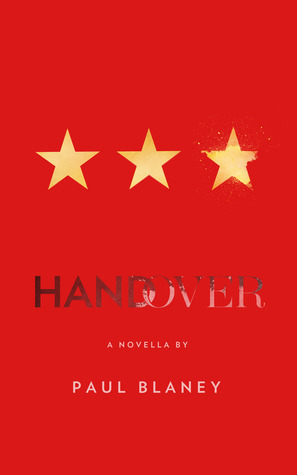 Handover by Paul Blaney | Goodreads