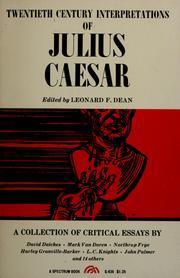 Twentieth Century Interpretations of Julius Caesar: A Collection of ...