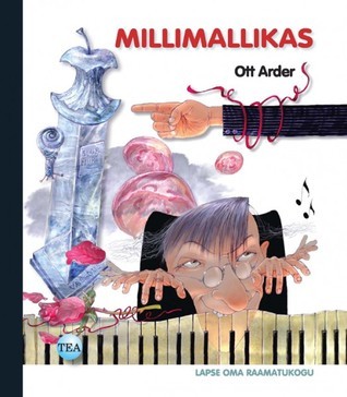 Millimallikas by Ott Arder | Goodreads