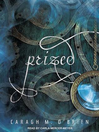 Prized (Birthmarked) by Caragh M. O'Brien | Goodreads