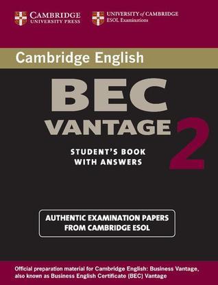 Cambridge Bec Vantage 2 (BEC Practice Tests) by Cambridge ESOL | Goodreads