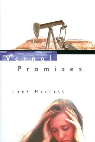 Vernal Promises by Jack Harrell | Goodreads