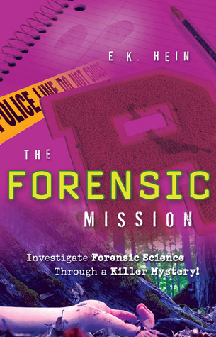 The Forensic Mission: Investigate Forensic Science through a Killer ...