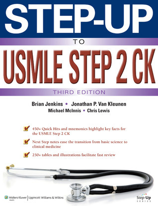 Step-Up to USMLE Step 2 CK by Brian Jenkins | Goodreads