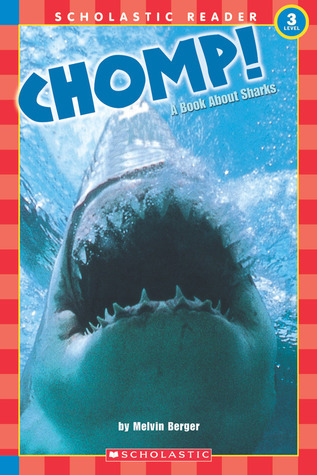 Chomp!: A Book about Sharks by Melvin A. Berger | Goodreads