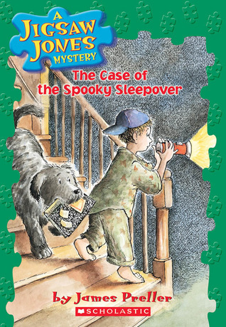 The Case of the Spooky Sleepover by James Preller | Goodreads