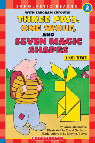 Three Pigs, One Wolf, Seven Magic Shapes by Grace Maccarone | Goodreads