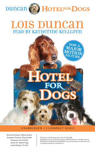 Hotel For Dogs by Katherine Kellgren | Goodreads