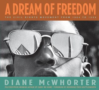 A Dream Of Freedom: the civil Rights Movement from 1954-1968 by Diane ...