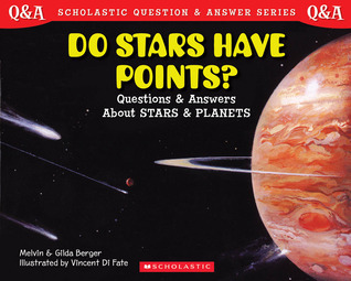Do Stars Have Points?: Questions and Answers about Stars and Planets by ...