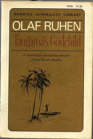 Tangaroa's Godchild by Olaf Ruhen | Goodreads