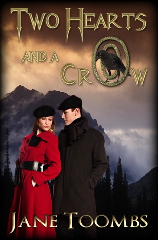 Two Hearts and a Crow by Jane Toombs | Goodreads