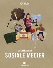 En kort bok om sosiale medier by Ida Aalen | Goodreads