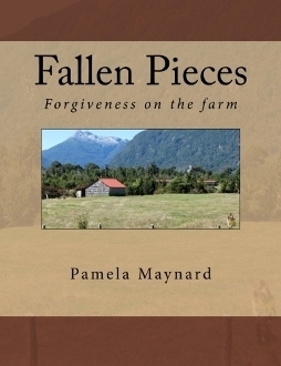 Fallen Pieces (Forgiveness on the Farm) by Pamela Maynard | Goodreads