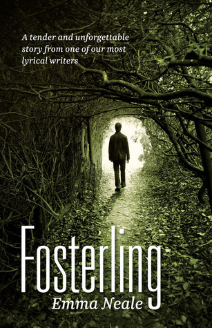 Fosterling by Emma Neale | Goodreads