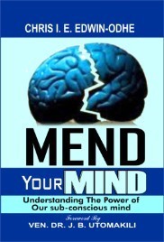 Mend your Mind by Chris Edwin-Odhe | Goodreads