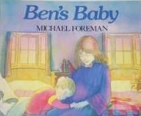 Ben's Baby by Michael Foreman | Goodreads
