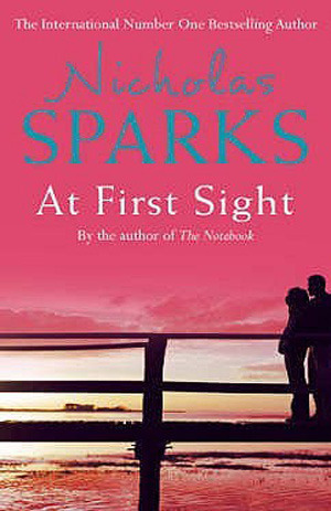 At First Sight by Nicholas Sparks | Goodreads