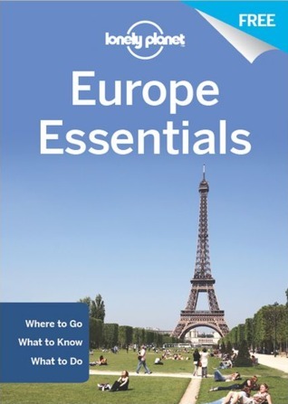 Europe Essentials by Lonely Planet | Goodreads