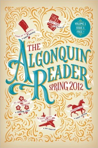The Algonquin Reader: Spring 2012 by Algonquin Books of Chapel Hill ...