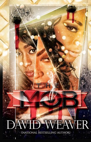 The Mob by David Weaver | Goodreads