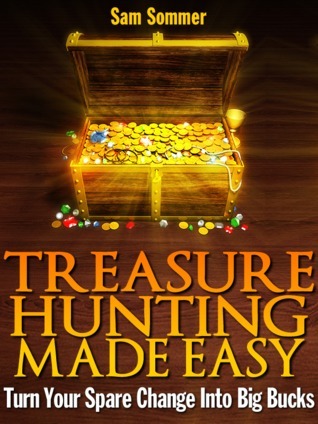 Treasure Hunting by Sam Sommer | Goodreads