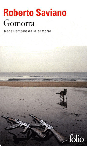 Gomorra by Roberto Saviano | Goodreads