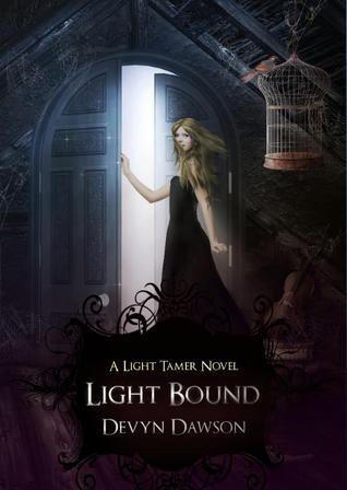 Light Bound (The Light Tamer, #3) by Devyn Dawson | Goodreads