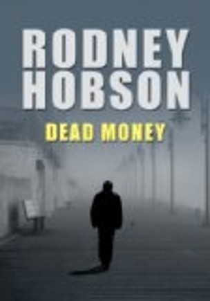 Dead Money by Rodney Hobson | Goodreads