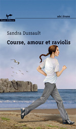 Course, amour et raviolis by Sandra Dussault | Goodreads